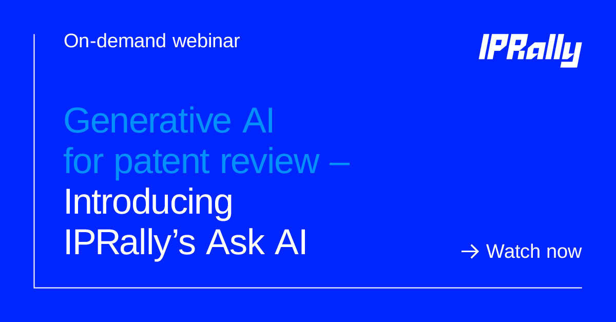 On-demand Webinar: Generative AI for patent review – Introducing ...
